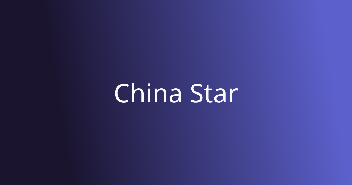 Order Authentic Chinese Online | China Star - Pickup Available